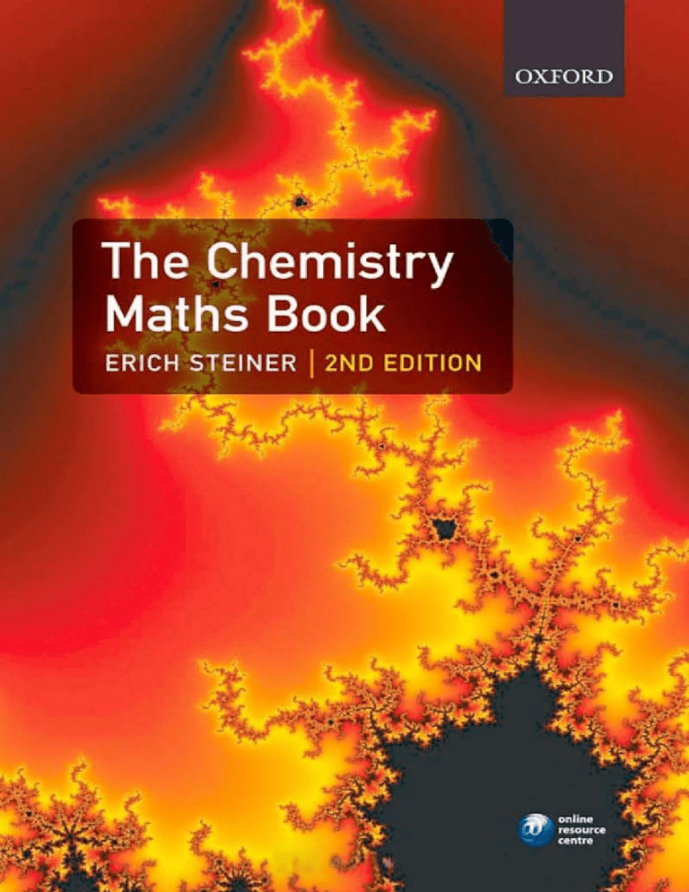 The Chemistry Maths Book: Mathematics for University Chemistry Students