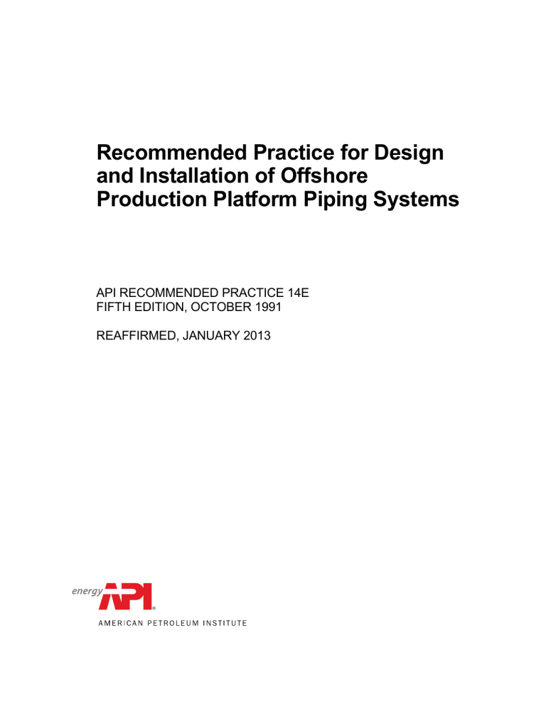 API RP 14E: Offshore Production Platform Piping Design & Installation