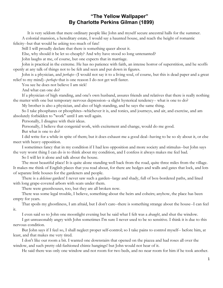 The Yellow Wallpaper Excerpt by Charlotte Perkins Gilman
