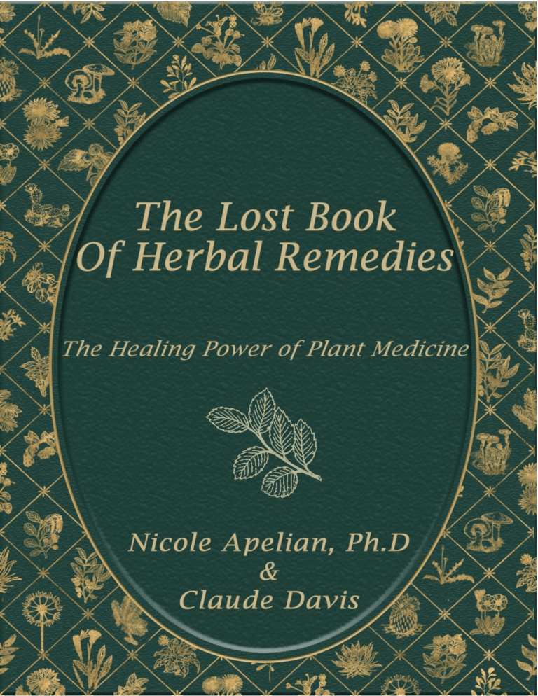 The Lost Book of Herbal Remedies: Plant Medicine & Natural Cures