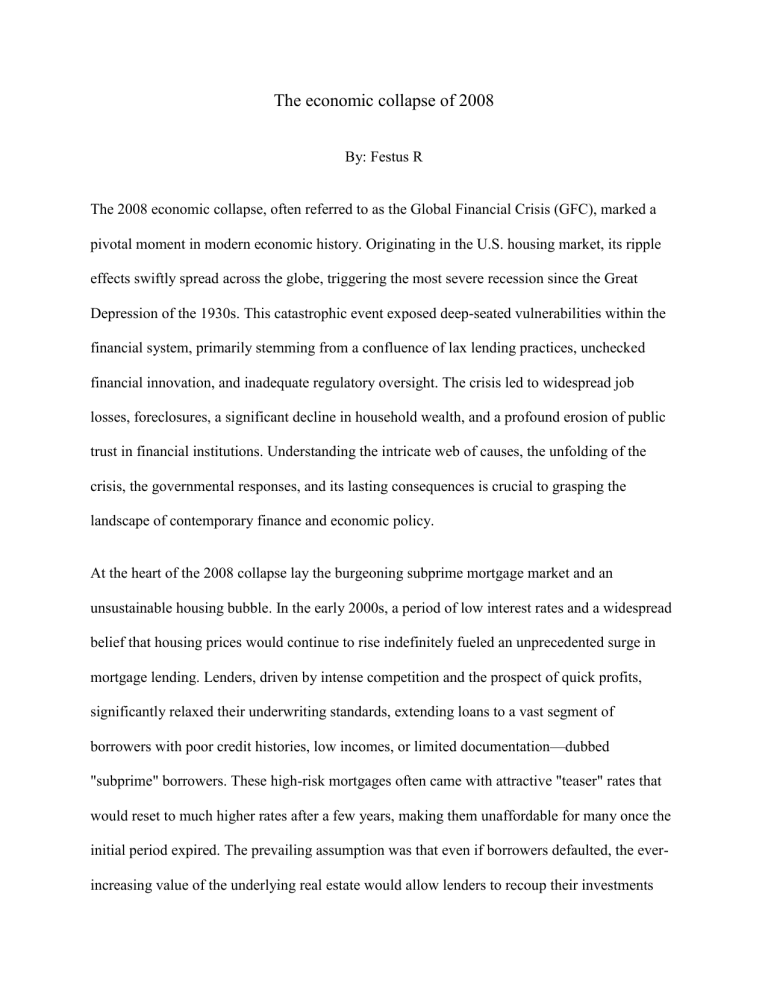 The 2008 Economic Collapse: Causes, Crisis, Responses, & Consequences