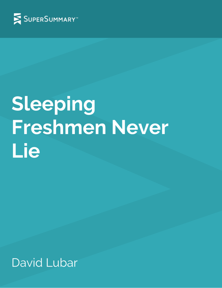 Sleeping Freshmen Never Lie Summary & Analysis