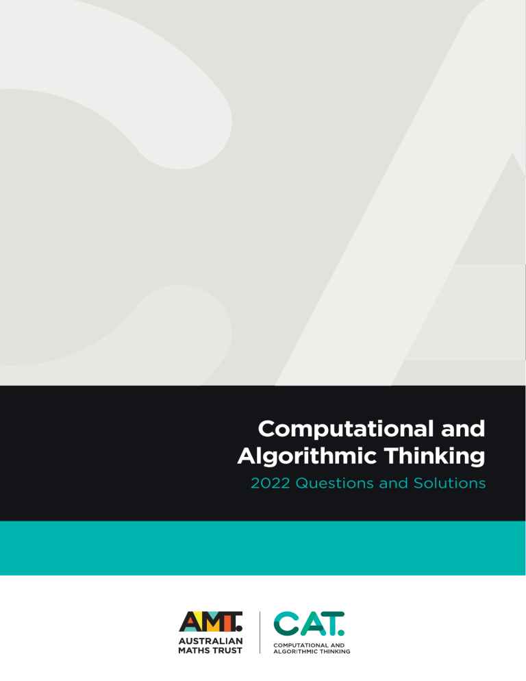 Computational & Algorithmic Thinking 2022: Questions & Solutions