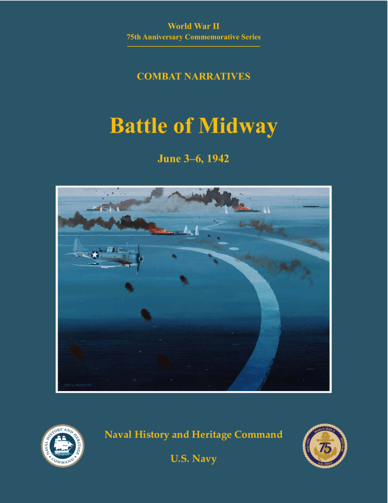 Battle of Midway: WWII Combat Narrative | 75th Anniversary Edition