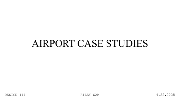 Airport Case Studies: Architectural Design & Engineering Insights