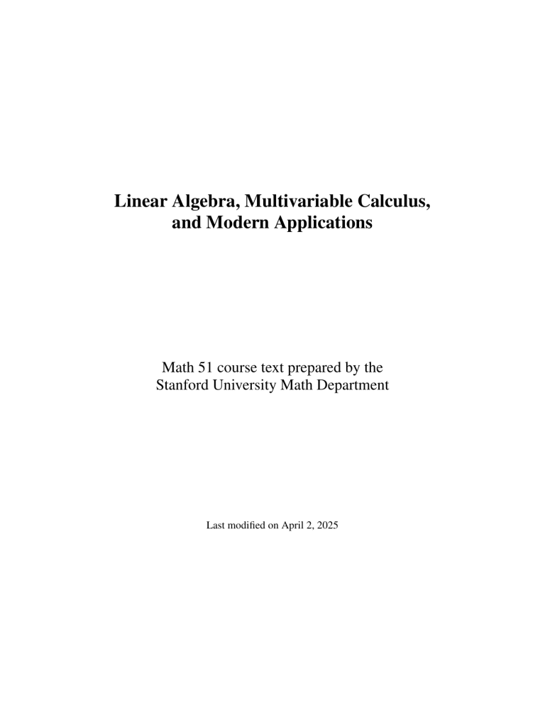 Stanford Math 51: Linear Algebra, Multivariable Calculus & Apps