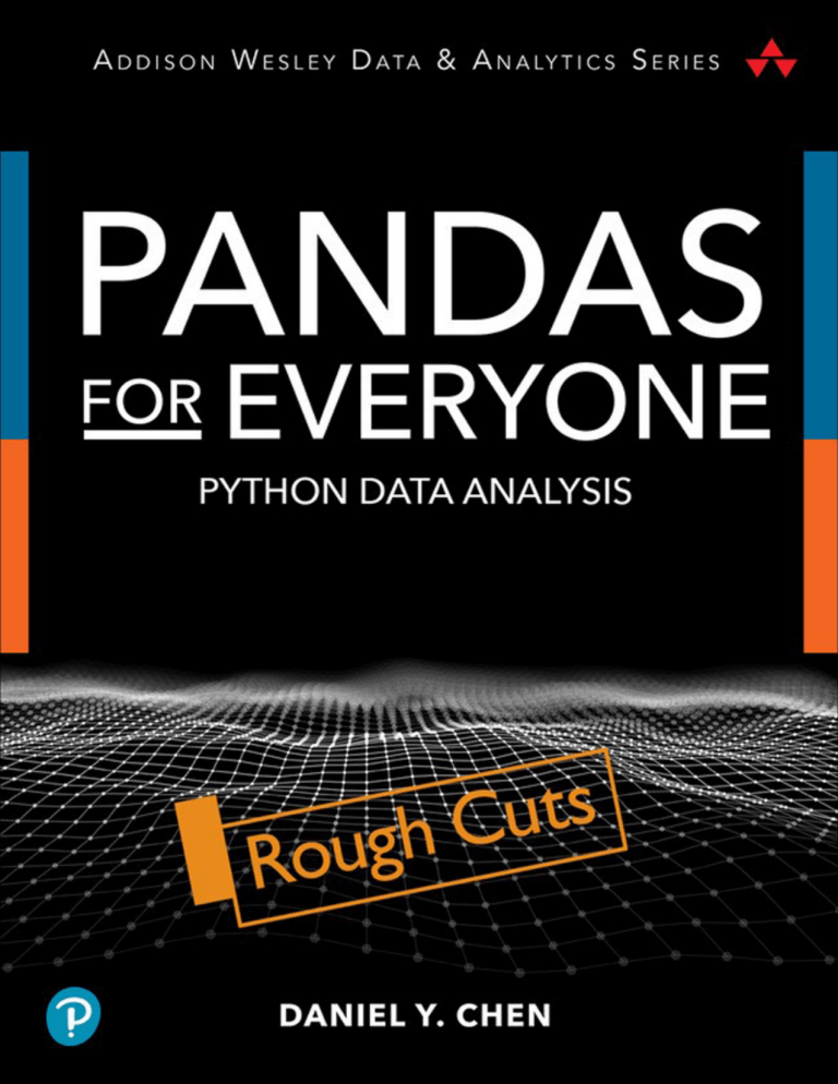 Pandas for Everyone: Python Data Analysis - Daniel Y. Chen Textbook