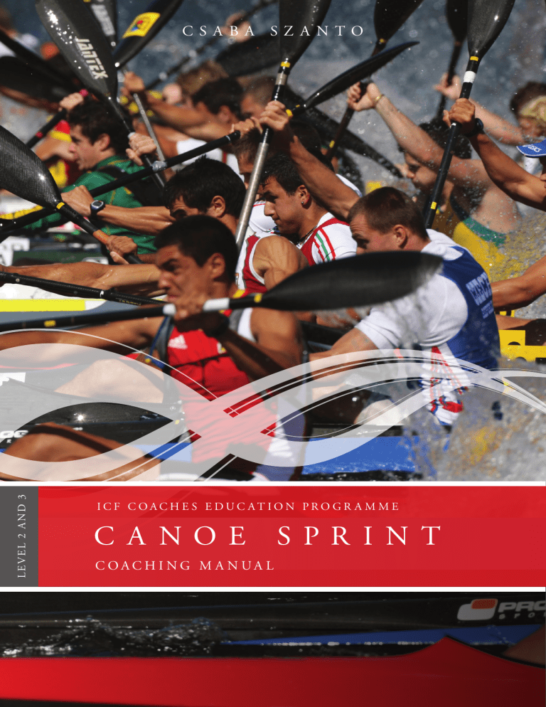 ICF Canoe Sprint Coaching Manual: Level 2 & 3 Education Programme