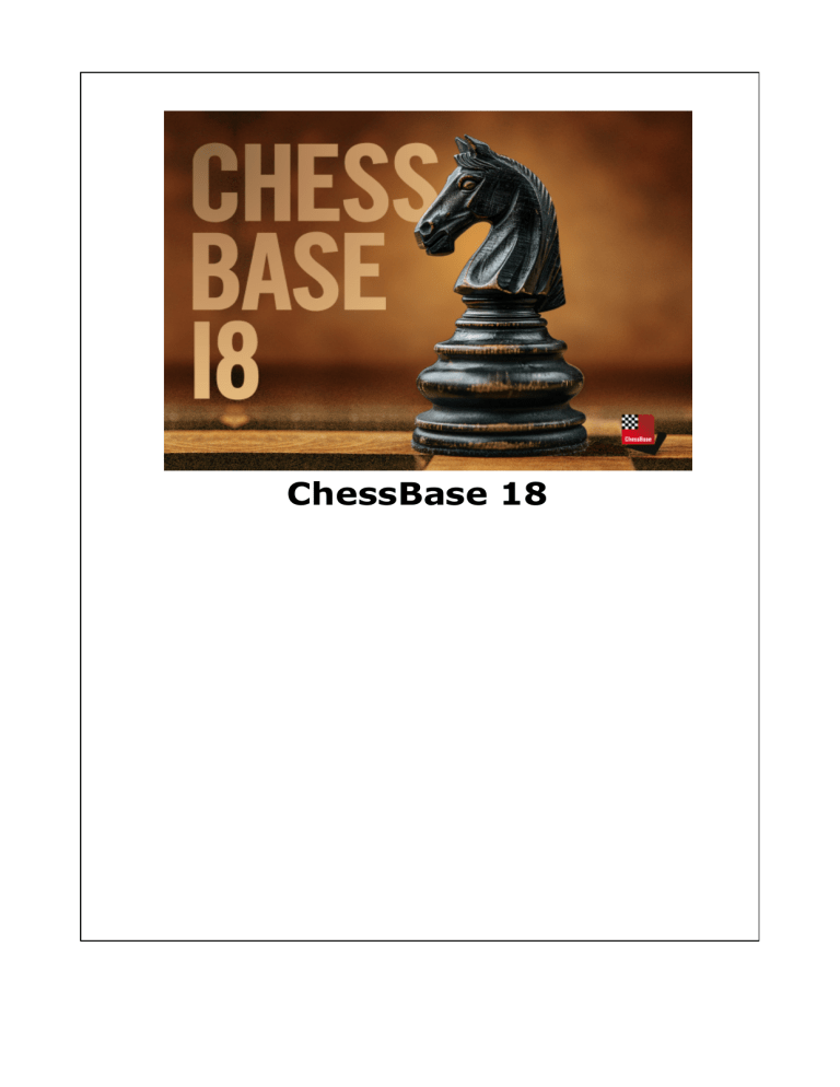 ChessBase 18 User Manual: Learn Chess Database Software