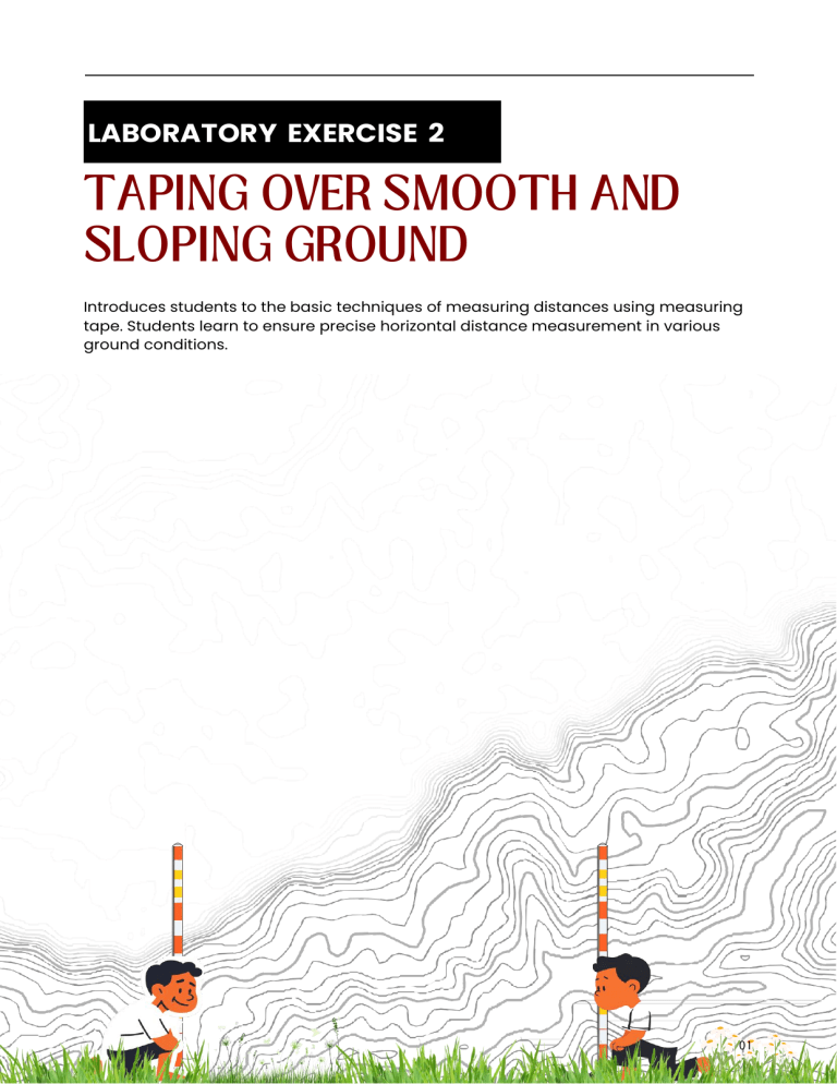 Taping Over Smooth & Sloping Ground: Surveying Lab Exercise 2