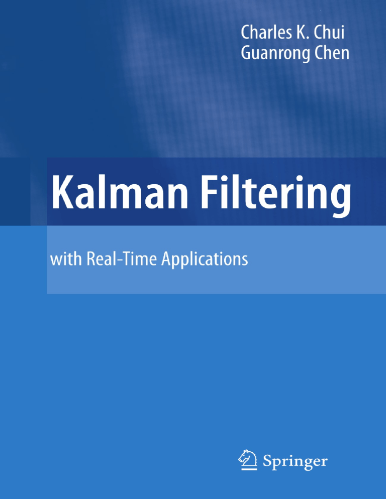Kalman Filtering with Real-Time Applications | Chui & Chen