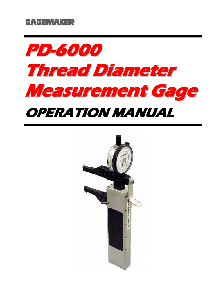 PD-6000 Thread Diameter Measurement Gage Operation Manual | Gagemaker