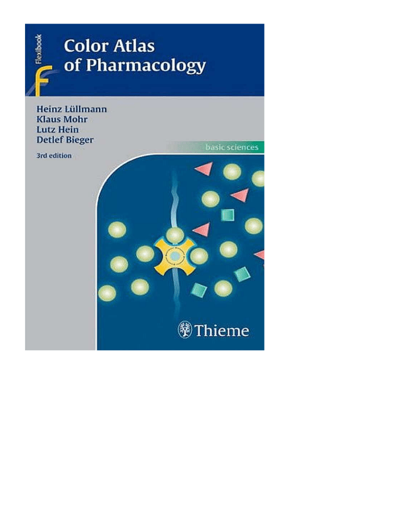 Color Atlas of Pharmacology: 3rd Ed. by Lüllmann et al. | Thieme