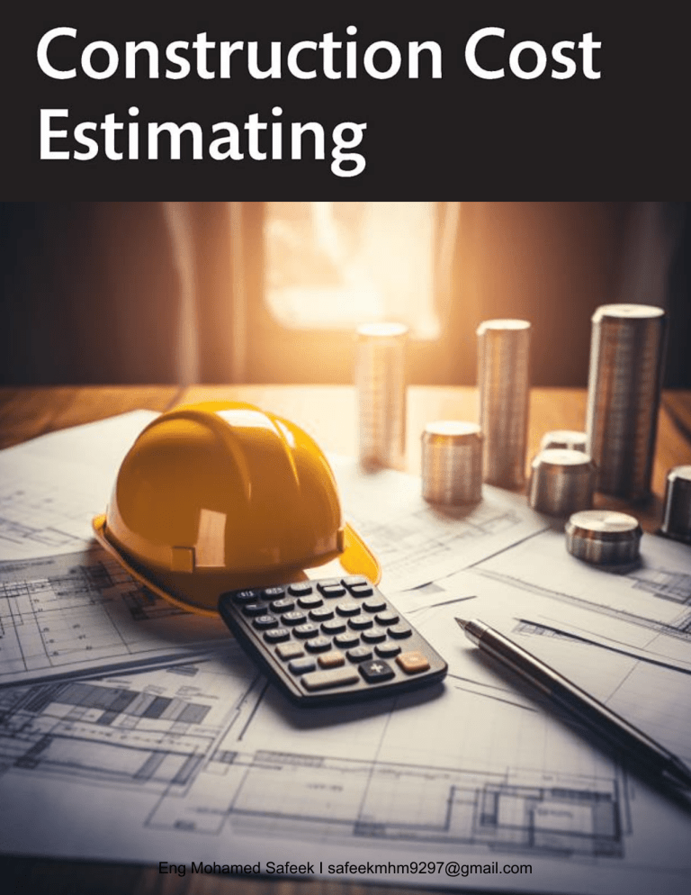 Construction Cost Estimating Guide: Concepts, Methods & Management