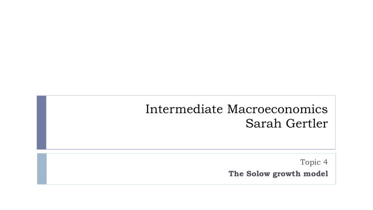 Solow Growth Model: Intermediate Macroeconomics Presentation