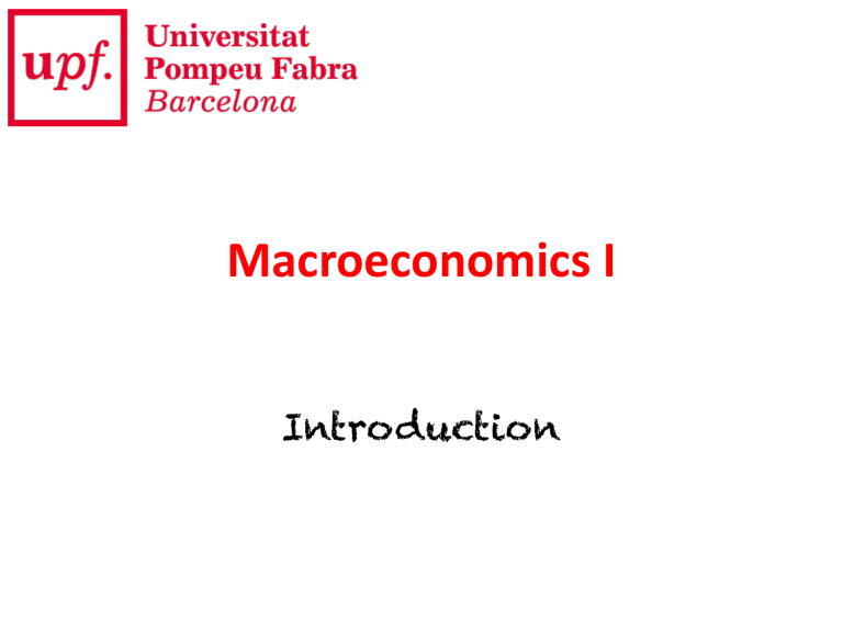 Macroeconomics I: Introduction to Economic Growth & Fluctuations