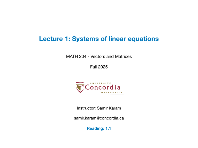Lecture 1: Systems of Linear Equations - MATH 204 Vectors & Matrices
