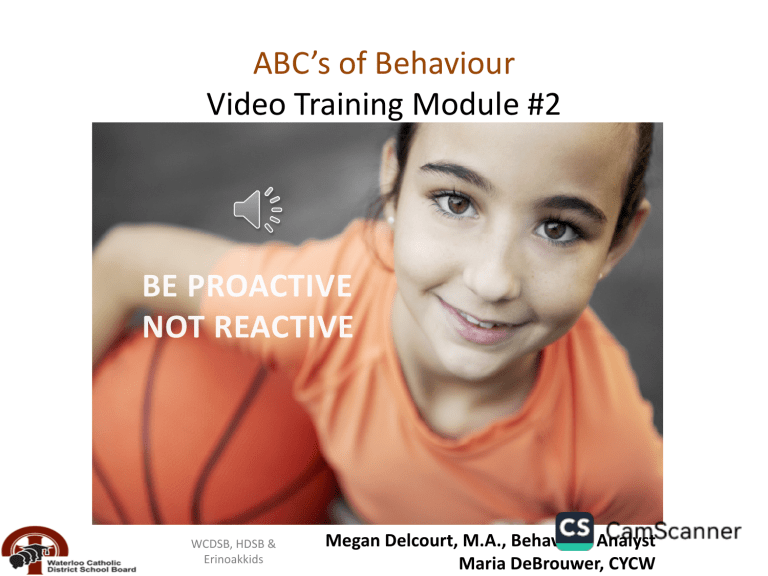 ABC's of Behaviour: Proactive Strategies for Behavior Management