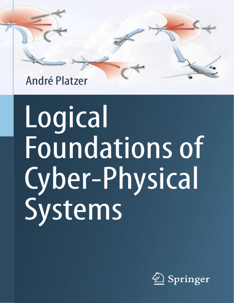Logical Foundations of Cyber-Physical Systems: A Textbook by André Platzer