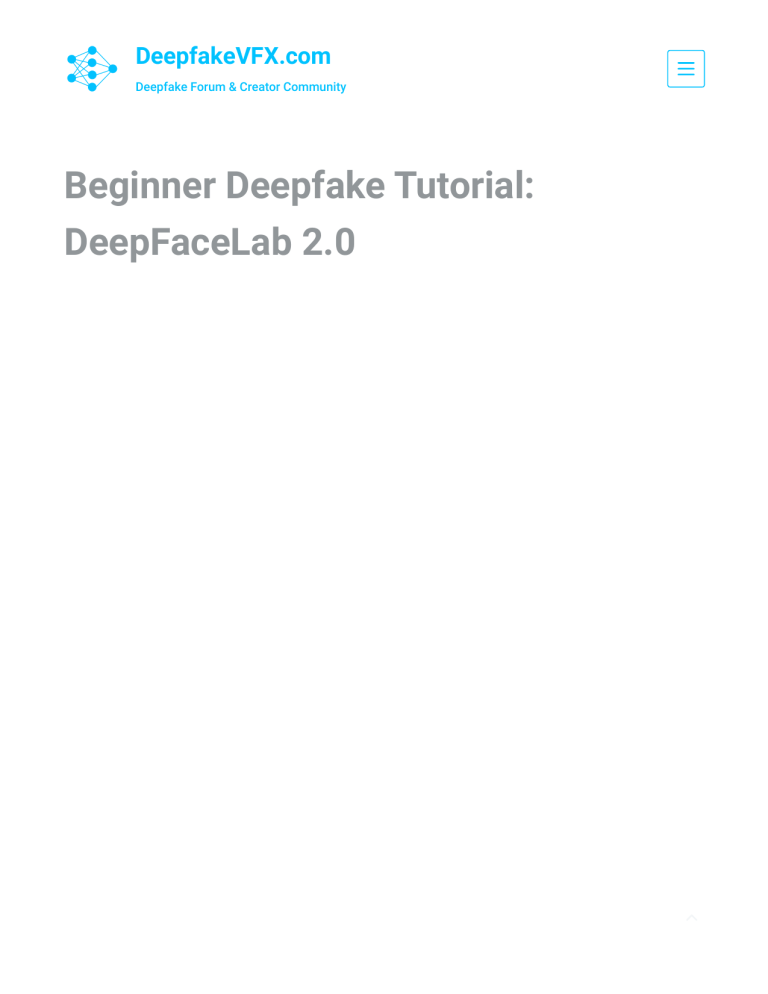 Deepfake Tutorial: DeepFaceLab 2.0 Quick96 for Beginners