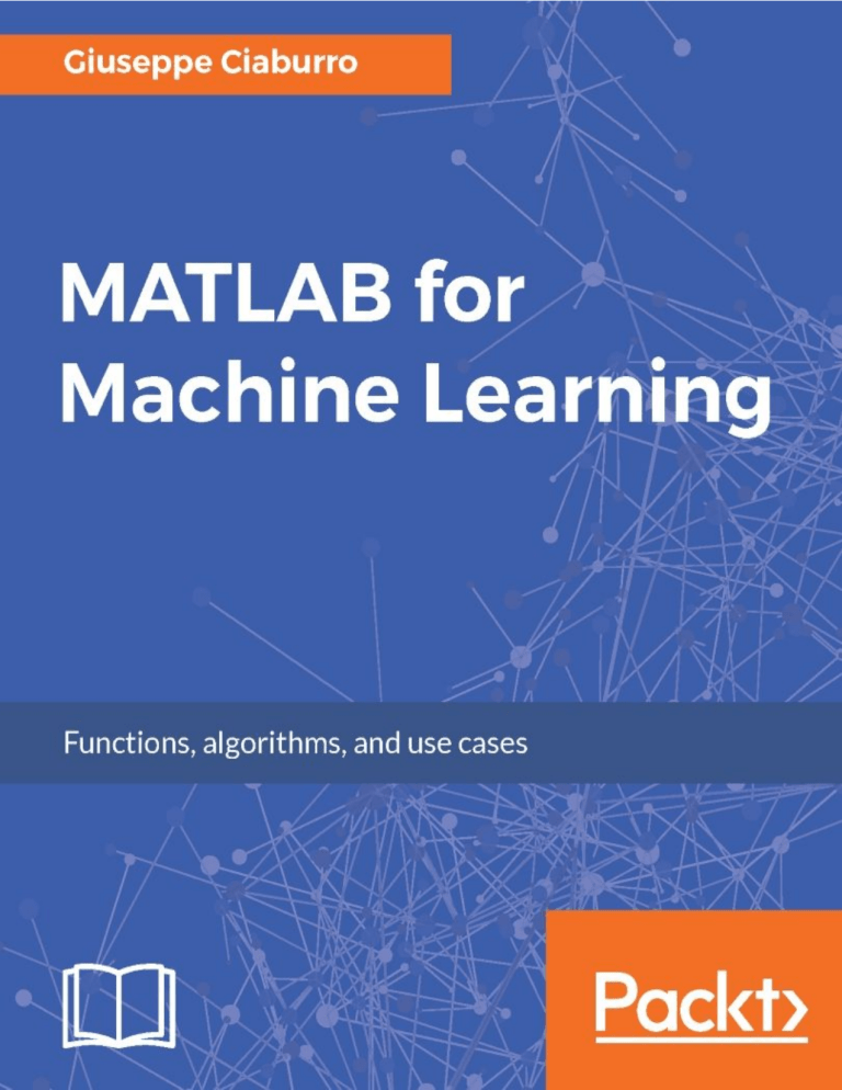 MATLAB for Machine Learning: Functions, Algorithms, Use Cases