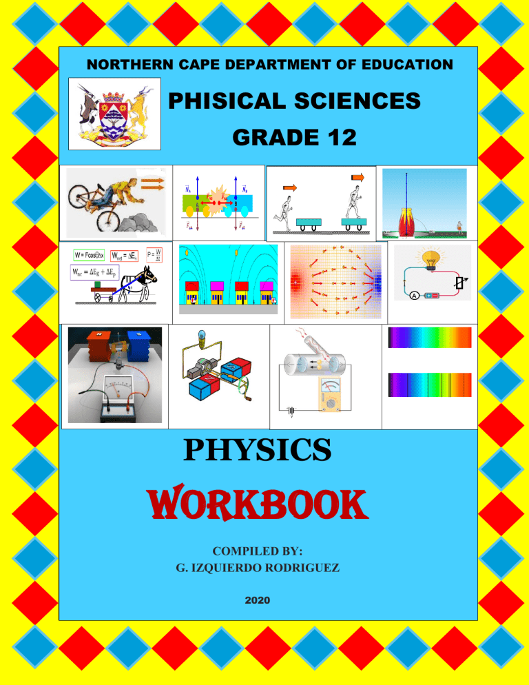 Grade 12 Physics Workbook: Mechanics, Electricity, Waves & Light