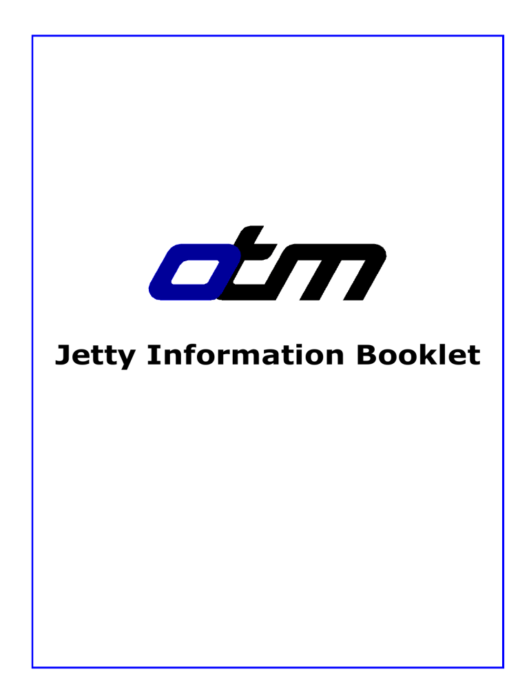 PT OTM Jetty Information Booklet: Safety & Regulations for Vessels