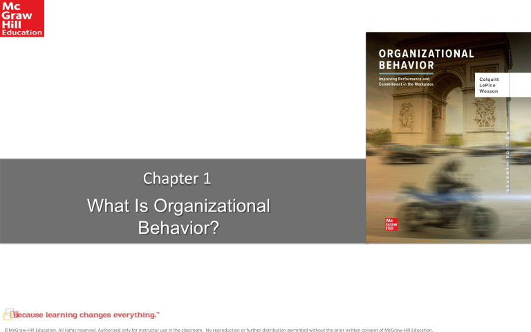 Organizational Behavior: Chapter 1 - What Is OB? (McGraw-Hill)
