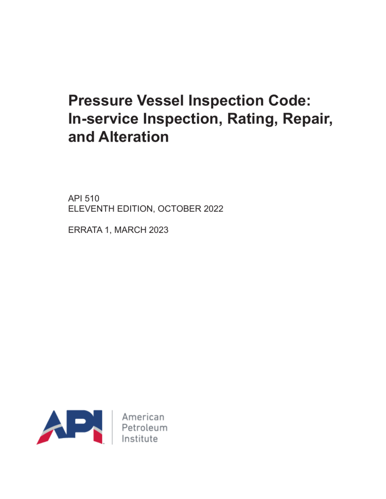 API 510: Pressure Vessel Inspection Code, In-service, Rating, Repair ...