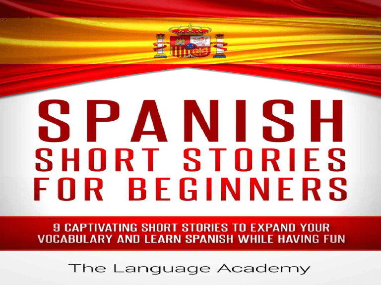 Cuentos cortos en español para principiantes: Aprende español con ...