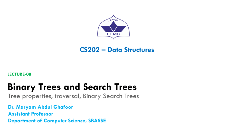 CS202 Data Structures: Binary Trees & Search Trees Lecture