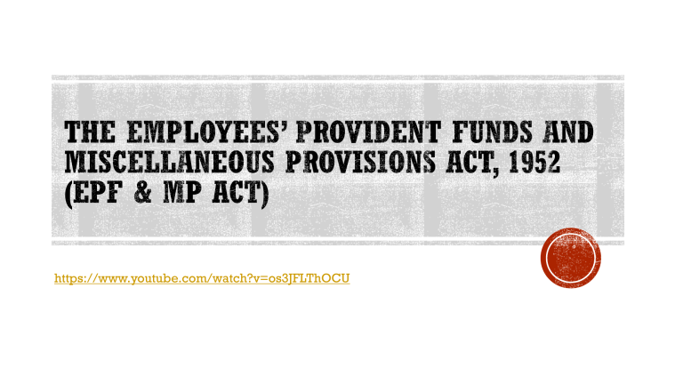 EPF & MP Act, 1952: Employee Provident Fund Compliance Guide