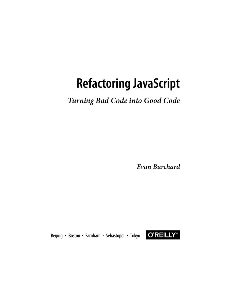 Refactoring JavaScript: Turning Bad Code into Good Code | Evan Burchard