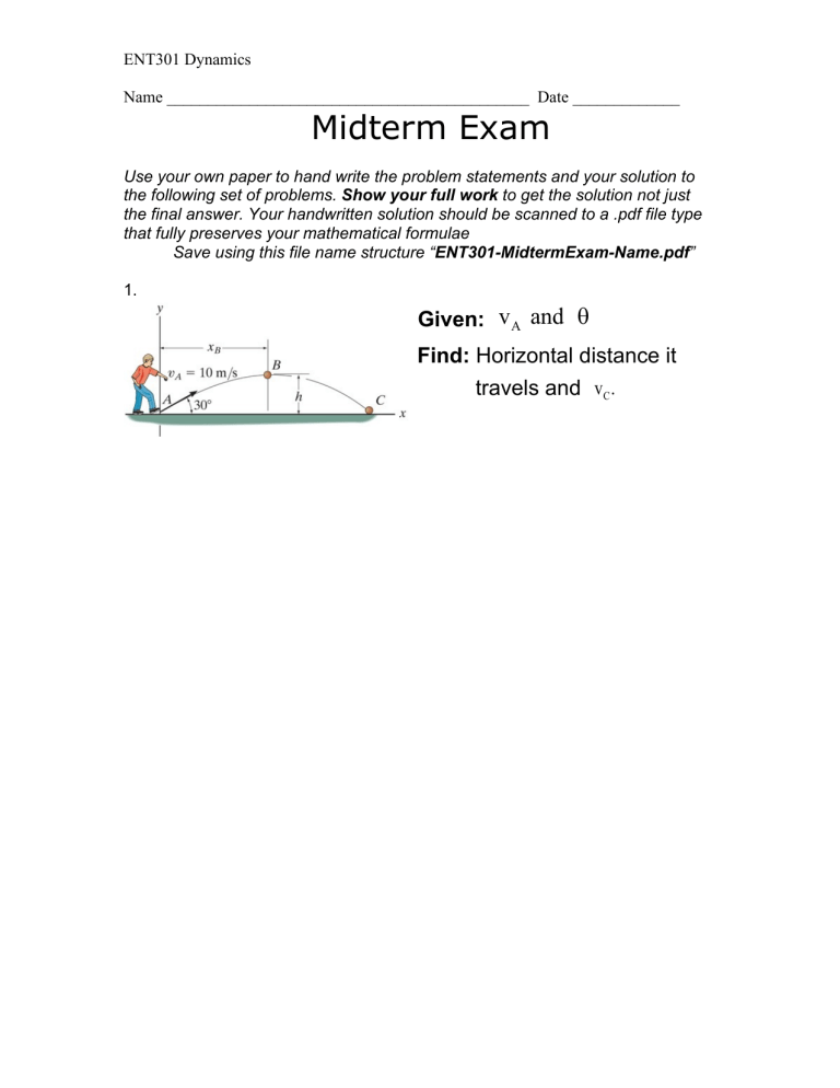 ENT301 Dynamics Midterm Exam - Projectile Motion, Collisions