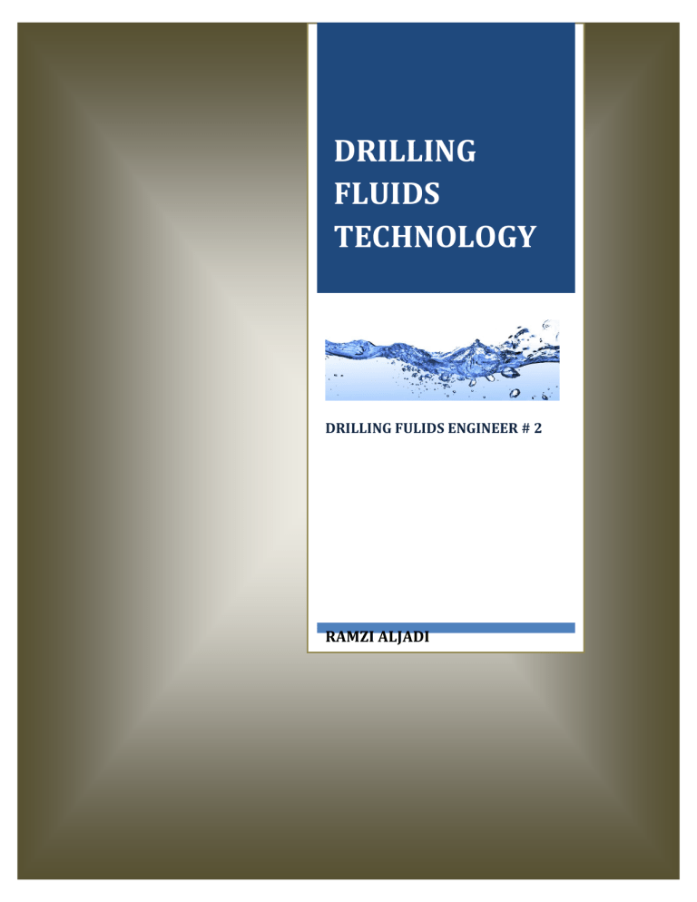 Drilling Fluids Technology: Functions, Properties & Engineering