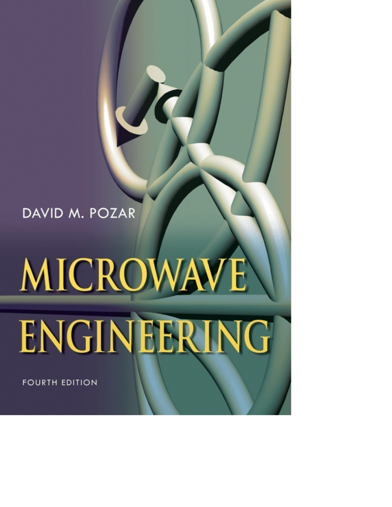 Microwave Engineering | David M. Pozar | Fourth Edition Textbook