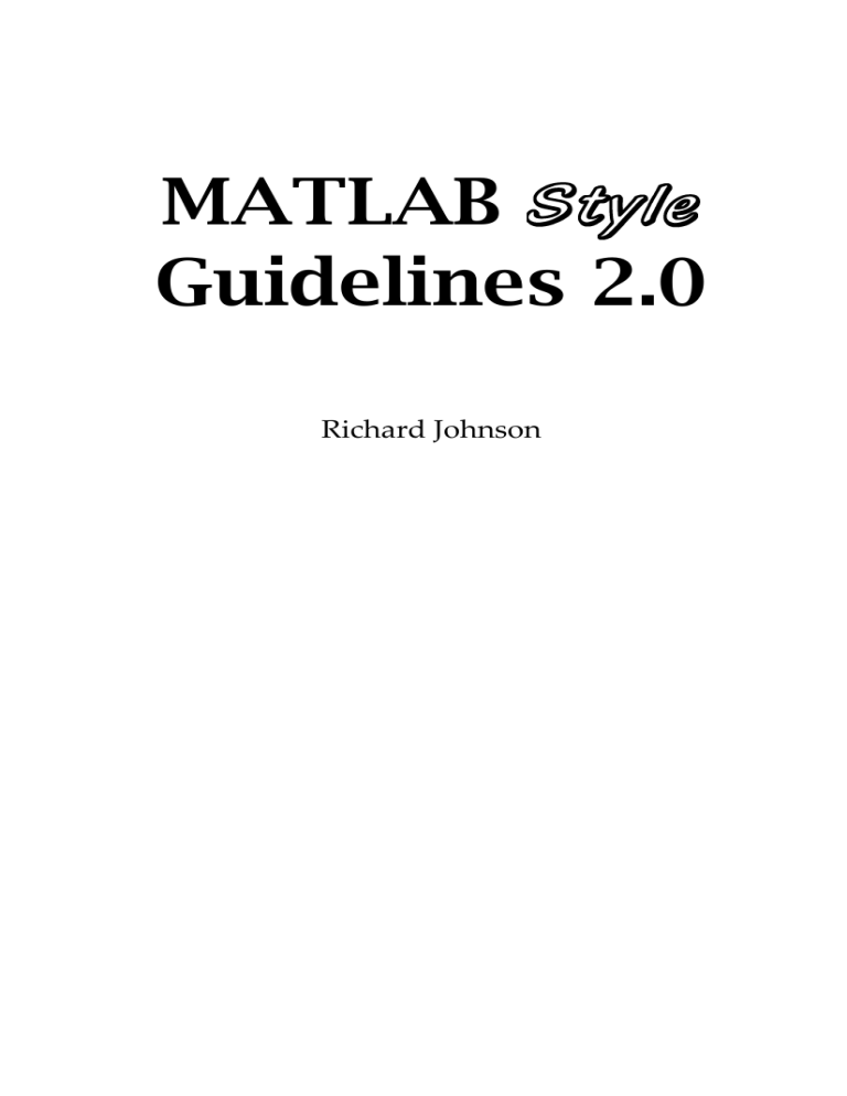 MATLAB Style Guidelines 2.0: Best Practices for Clean Code