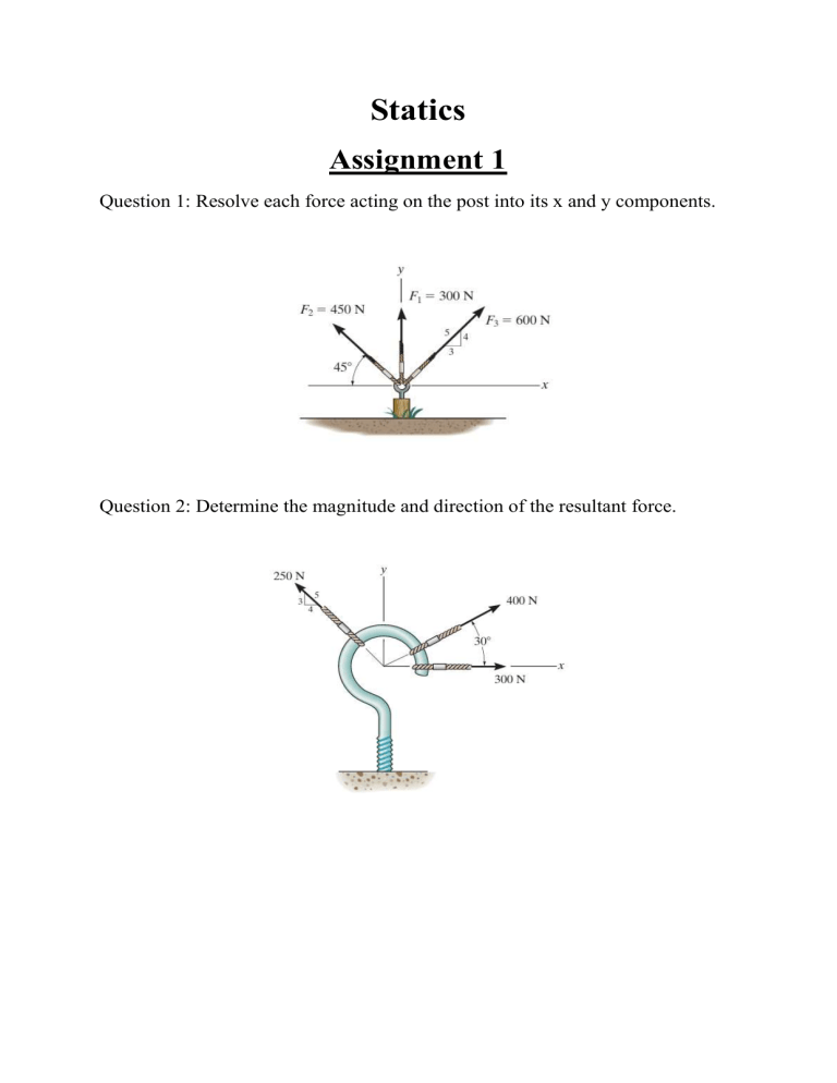 Statics Assignment 1: Force Resolution & Resultant Force Problems