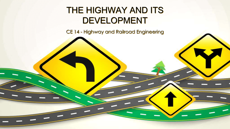 Highway Development & Road Classification: CE 14 Engineering Lecture
