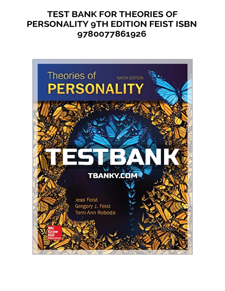 Theories of Personality 9th Ed. Test Bank: Freud