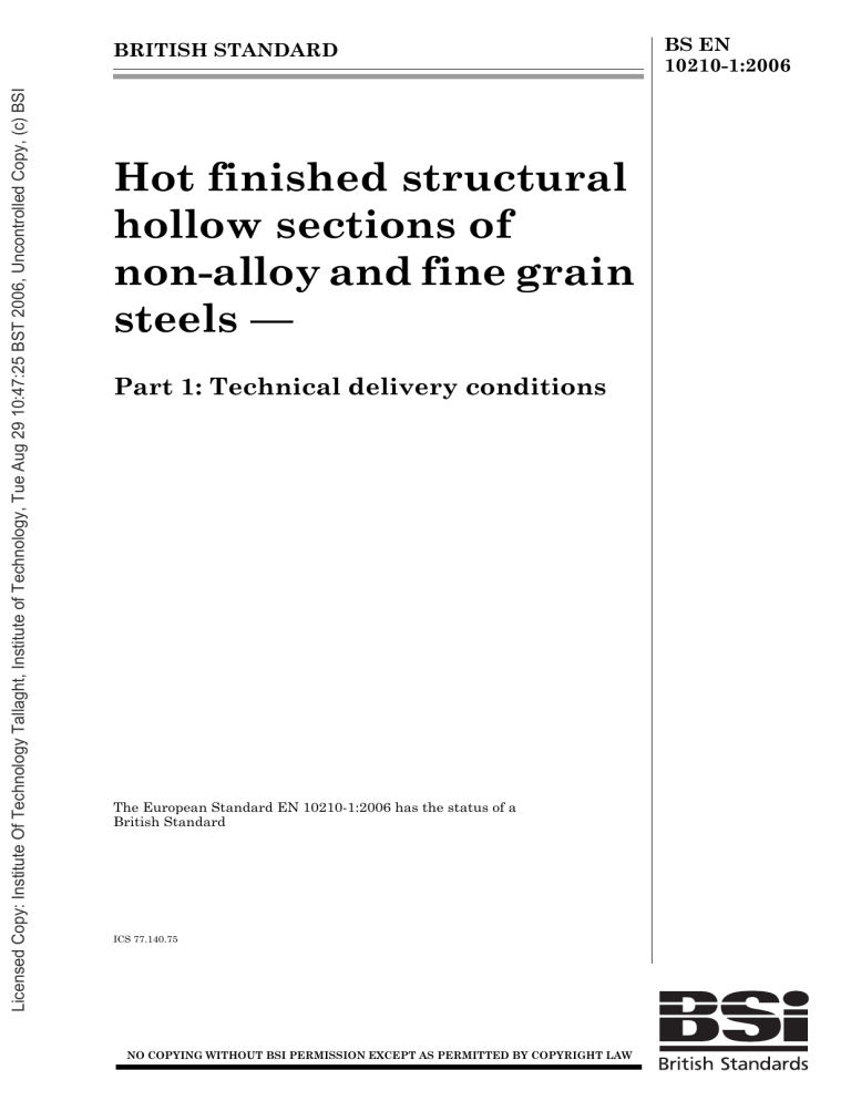 BS EN 10210-1:2006: Hot Finished Structural Hollow Sections