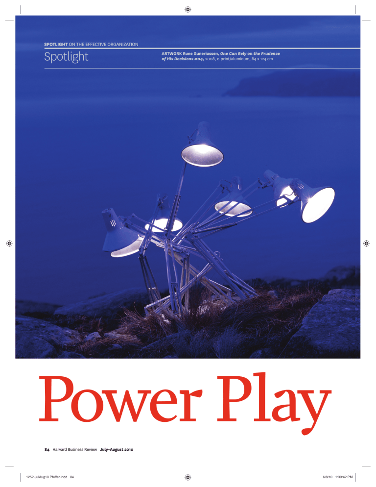 Power Play: Acquiring Clout in Organizations by Jeffrey Pfeffer (HBR)