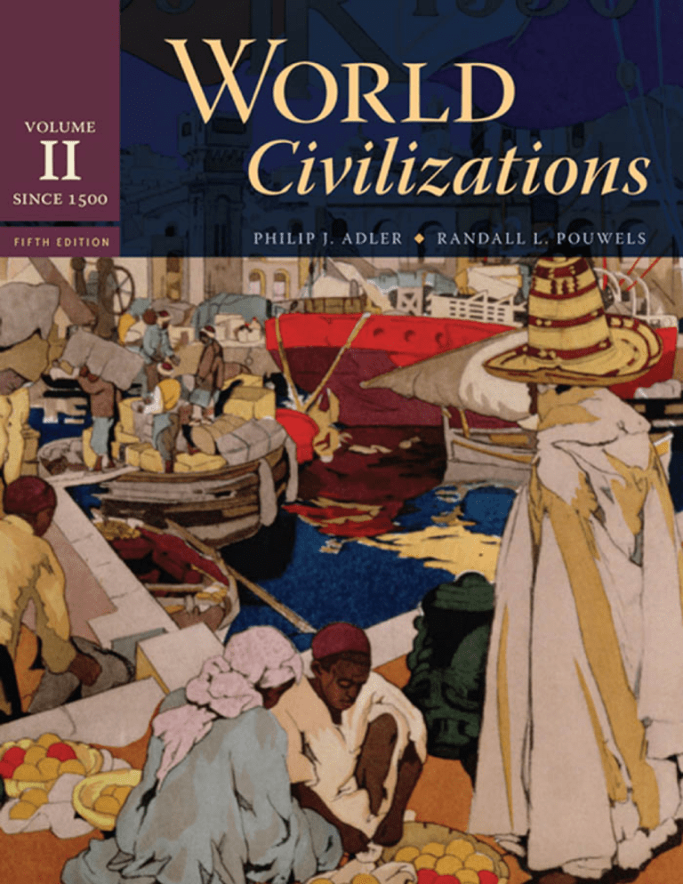 World Civilizations Textbook: History from 1500 to Present (Fifth Edition)