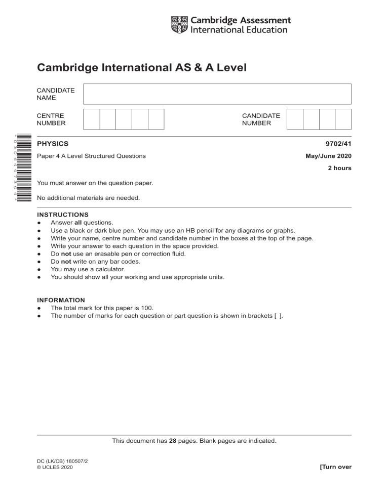 Cambridge A Level Physics 9702/41 Paper 4 Exam Questions May/June 2020