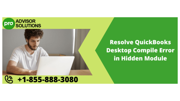 QuickBooks Compile Error Fix: Hidden Module Troubleshooting