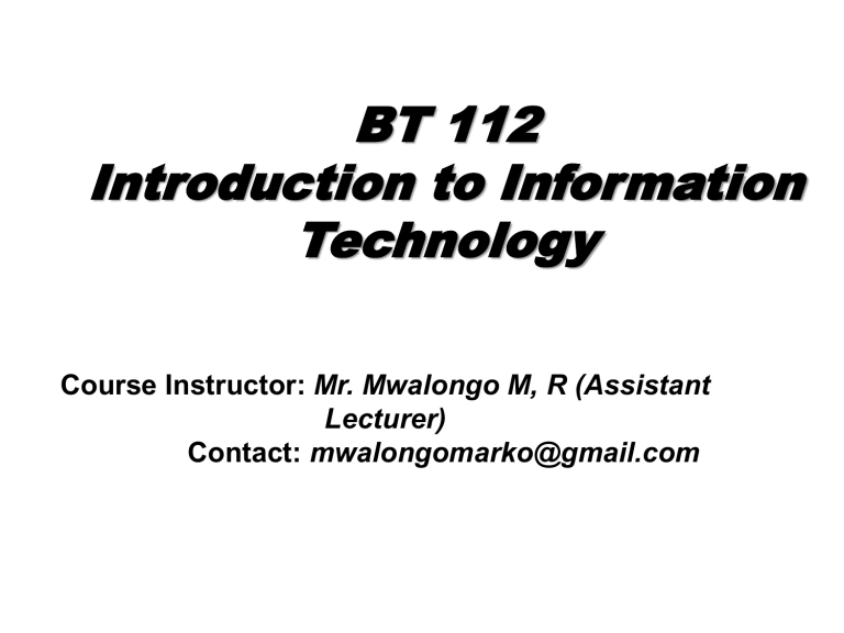 BT 112 Introduction to Information Technology Lecture Notes