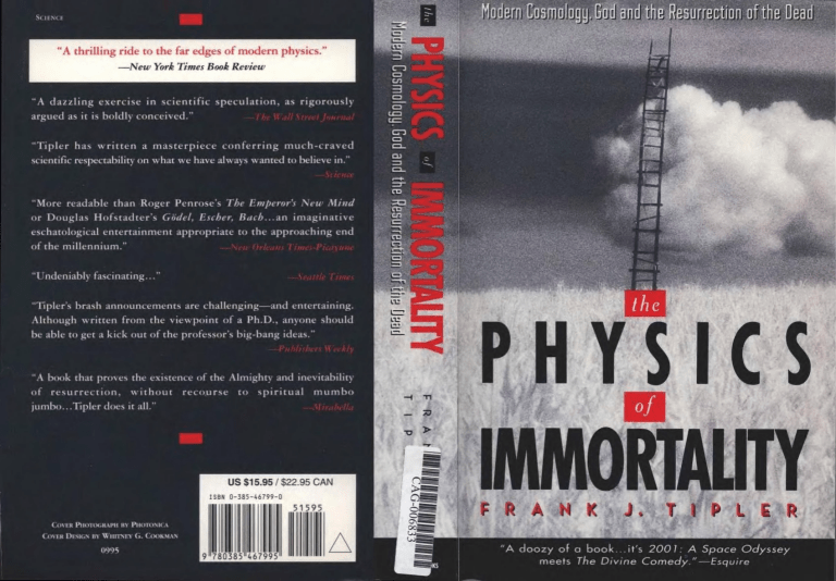 The Physics of Immortality: Modern Cosmology, God, and Resurrection