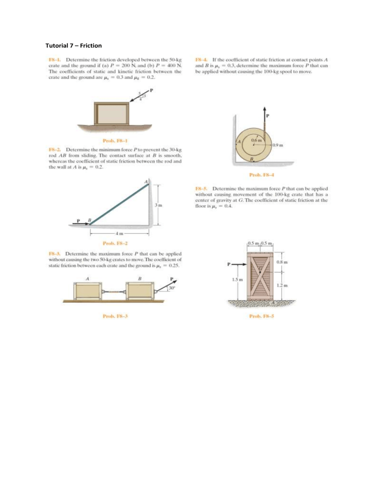 Tutorial 7: Friction Problems in Engineering Mechanics & Statics