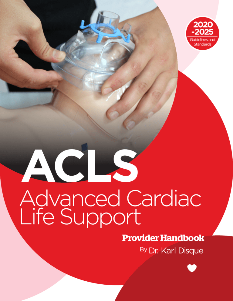 ACLS Advanced Cardiac Life Support Provider Handbook | 2020-2025 Guidelines