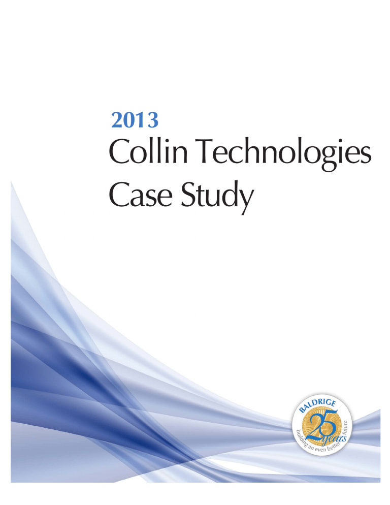 2013 Collin Technologies Baldrige Case Study: Performance Excellence ...